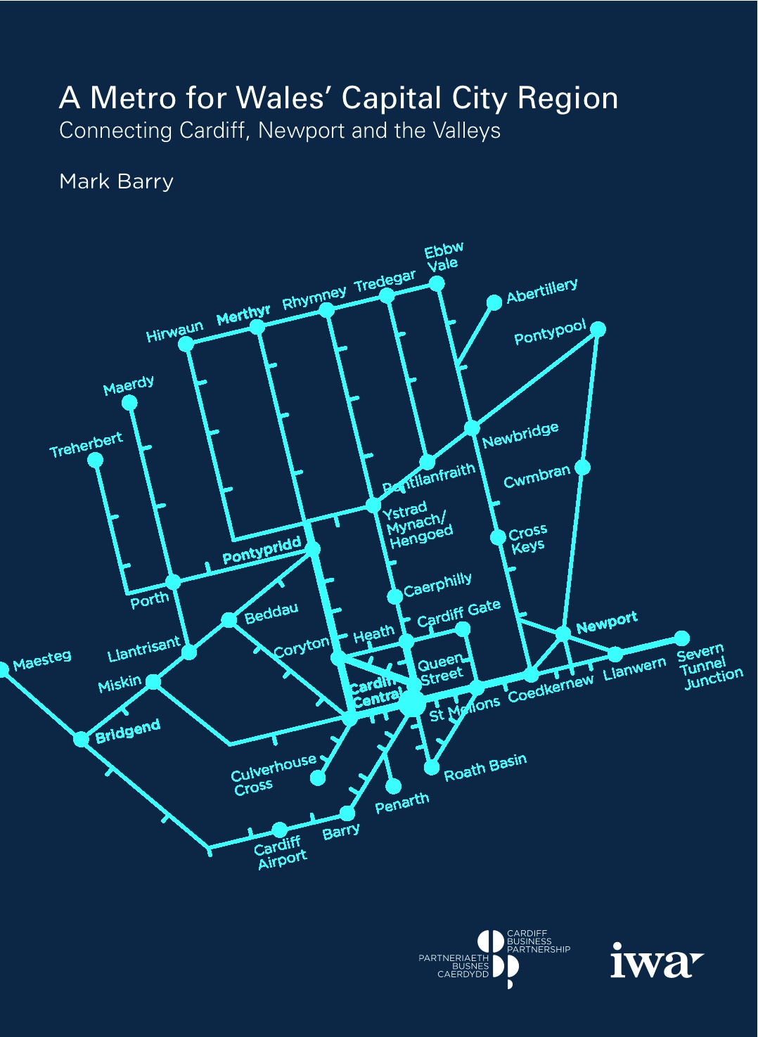 A Metro For Wales’s Capital City Region - Institute of Welsh Affairs