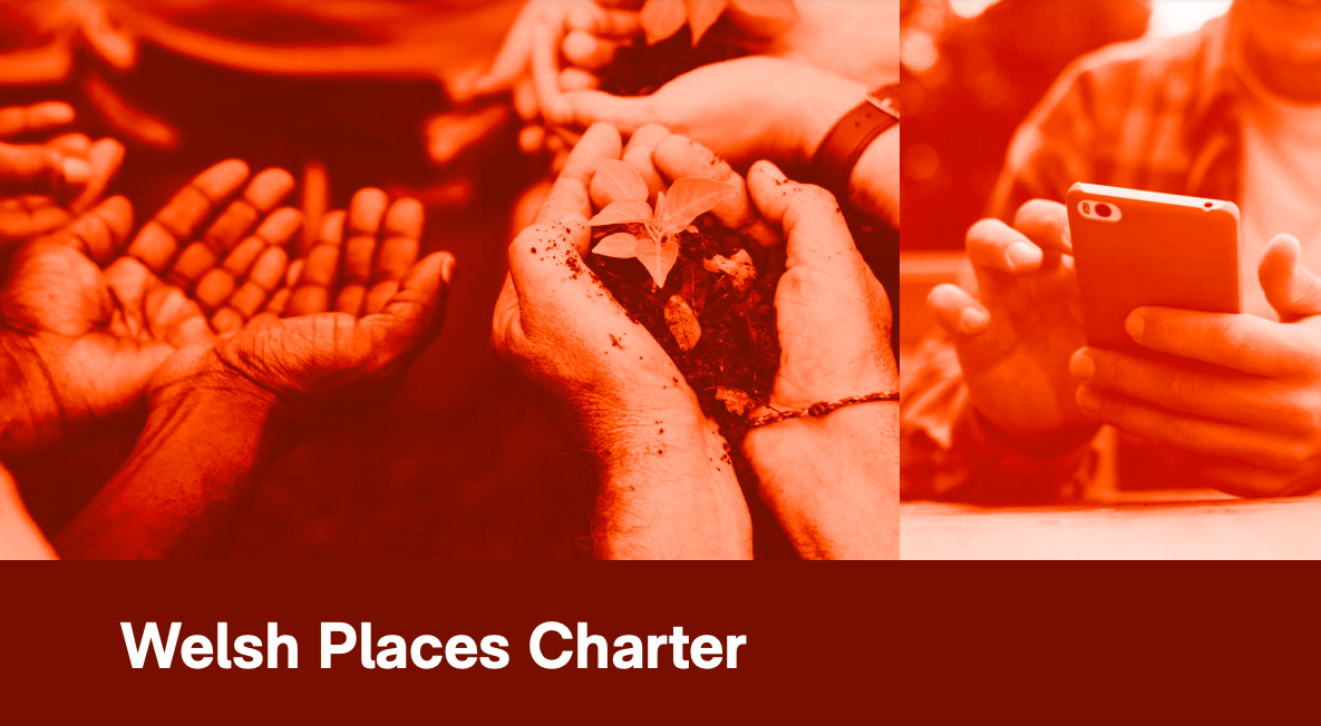 Welsh Places Charter - Institute of Welsh Affairs